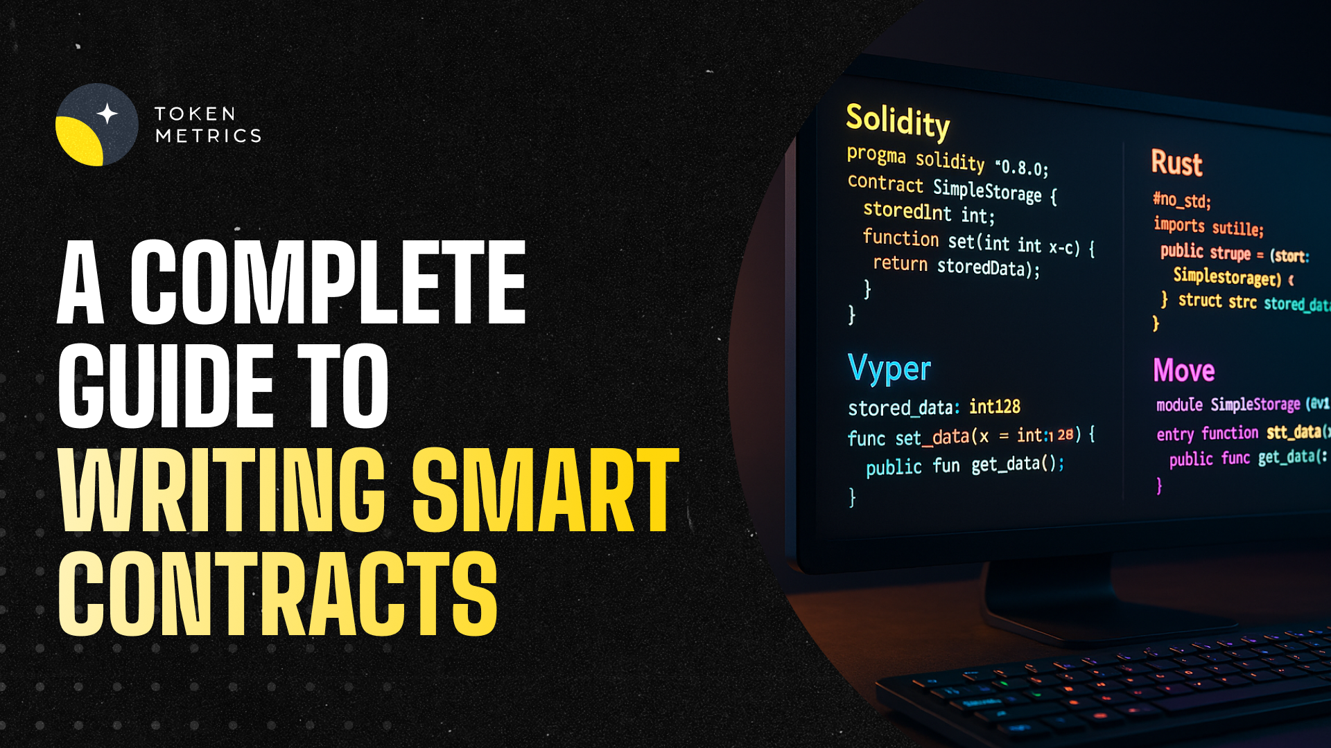 How to Write a Smart Contract: A Comprehensive Guide